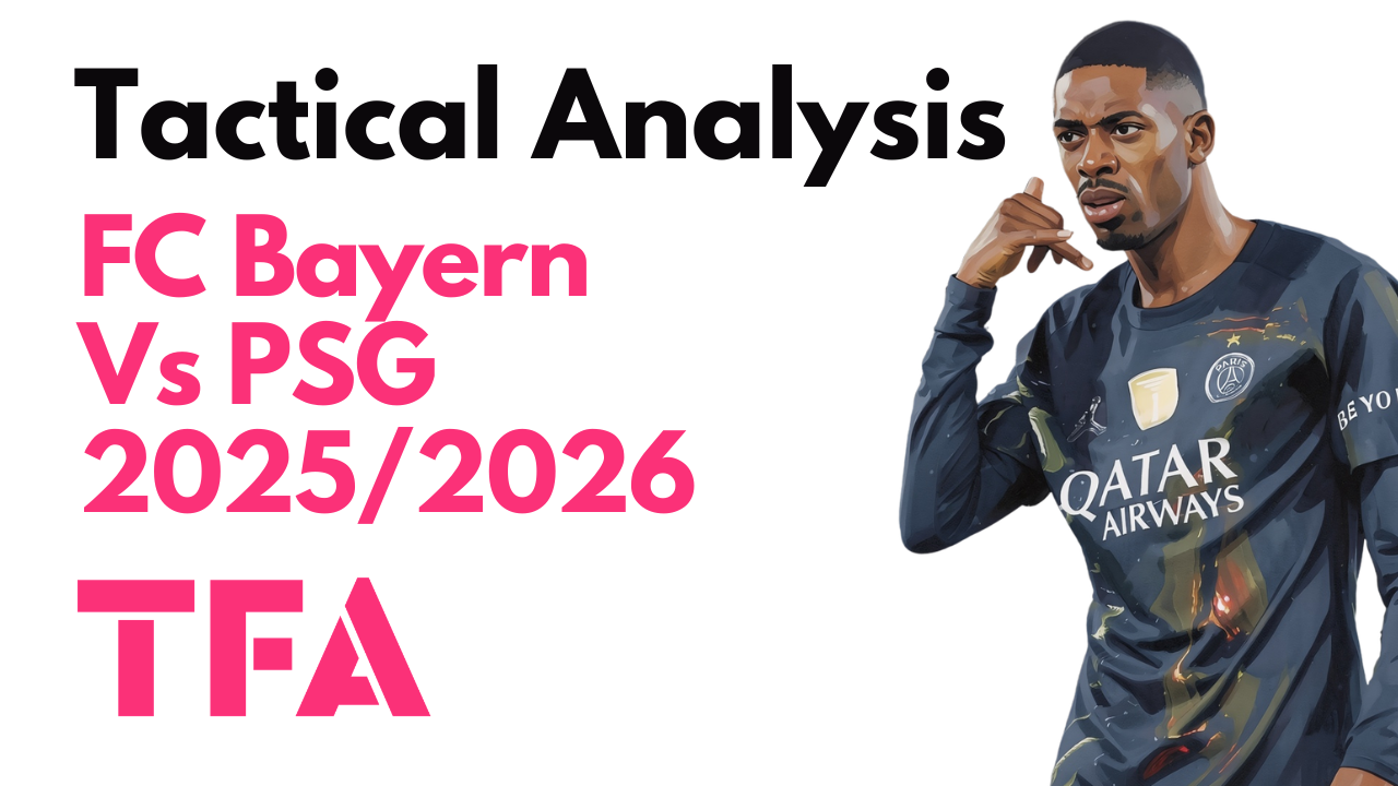 Bayern Munich Vs PSG [1-1] UCL 25/26 - Tactical Analysis